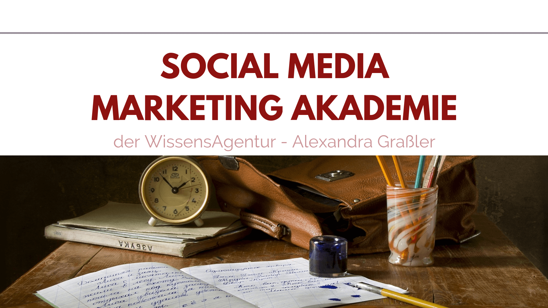 Social Media Marketing Akademie Regensburg - Alexandra Graßler